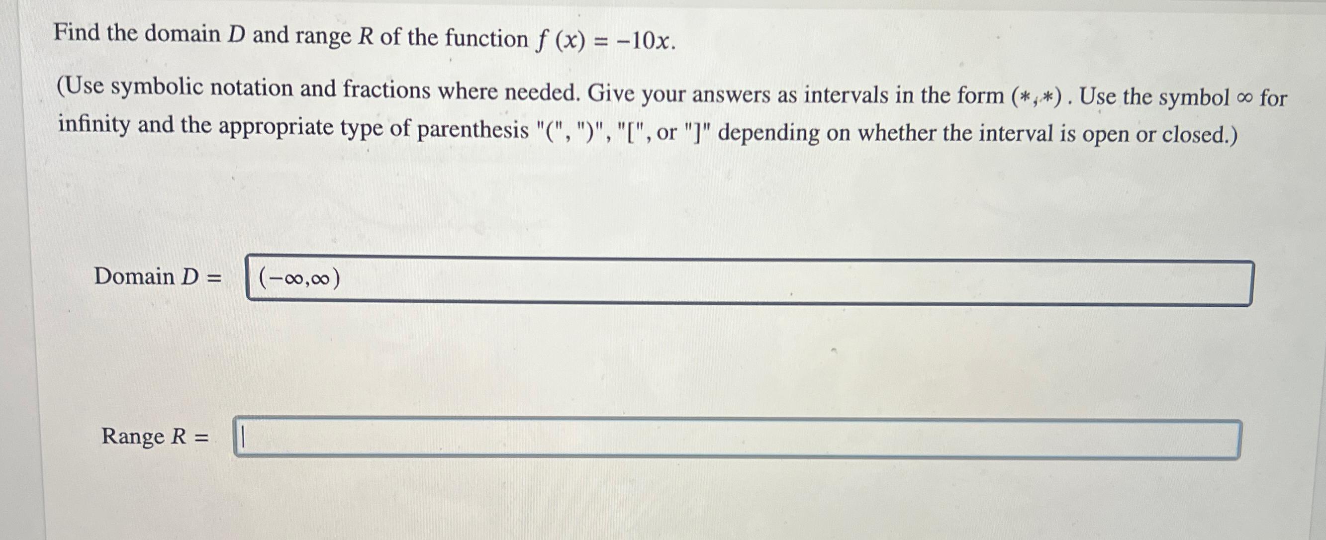 Solved Find the domain D ﻿and range R ﻿of the function | Chegg.com