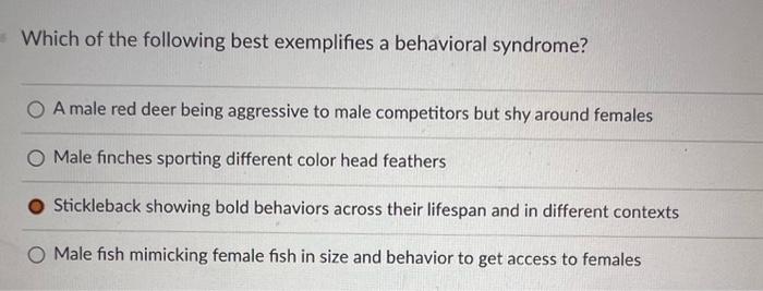 Solved Which of the following best exemplifies a behavioral | Chegg.com