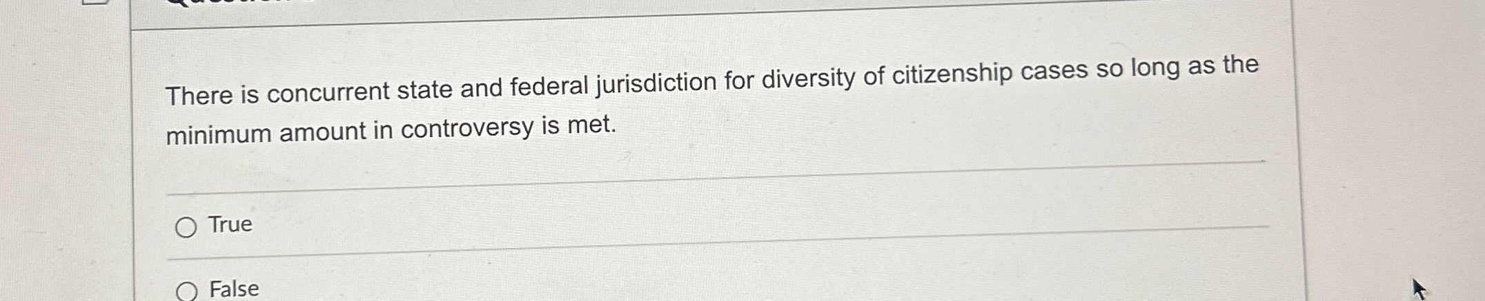 Solved There Is Concurrent State And Federal Jurisdiction