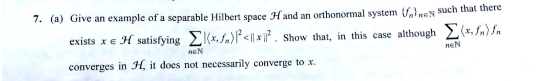 Solved (a) ﻿Give an example of a separable Hilbert space H | Chegg.com