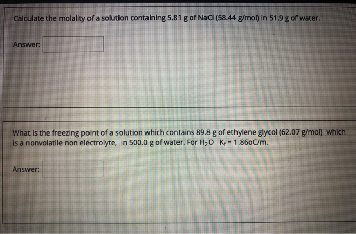 Solved Calculate the molality of a solution containing 5.81 | Chegg.com