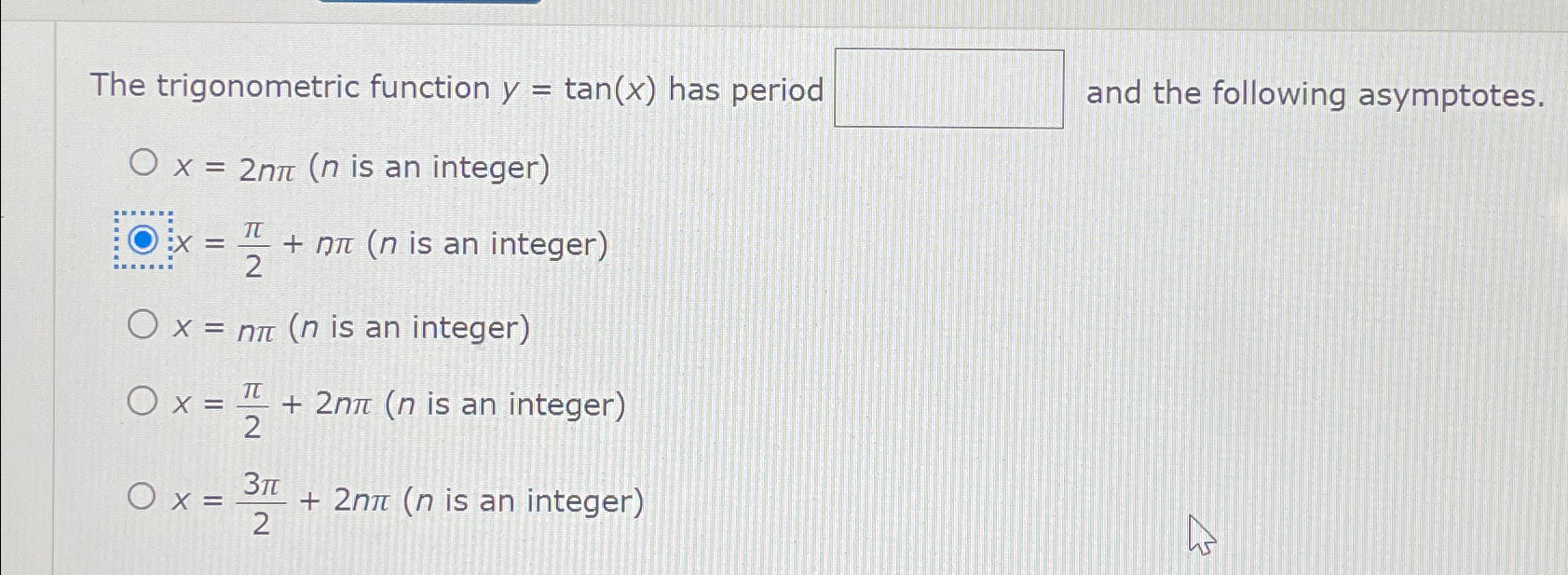 Solved The trigonometric function y=tan(x) ﻿has period and | Chegg.com