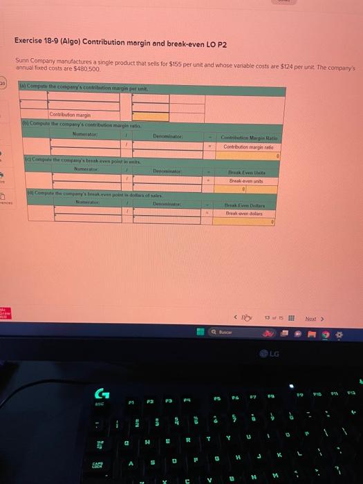Exercise 18-9 (Algo) Contribution margin and | Chegg.com