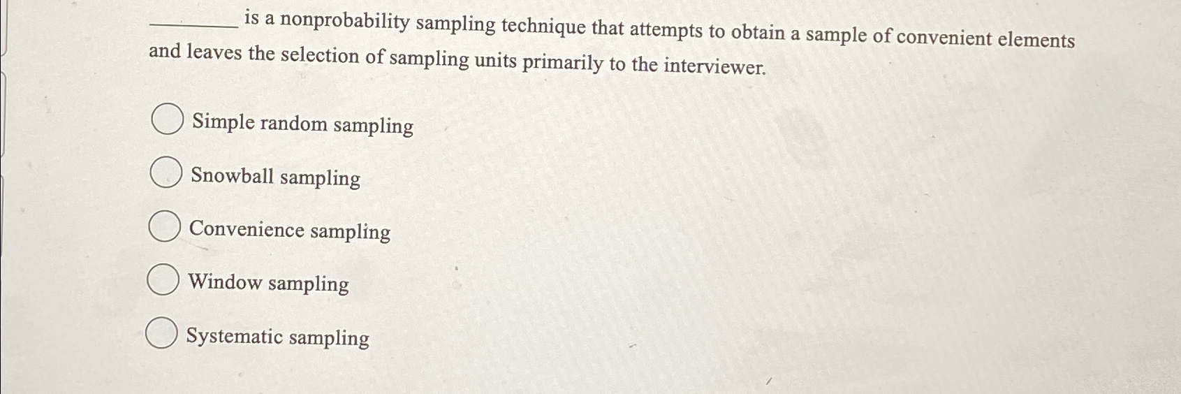 Solved is a nonprobability sampling technique that attempts | Chegg.com