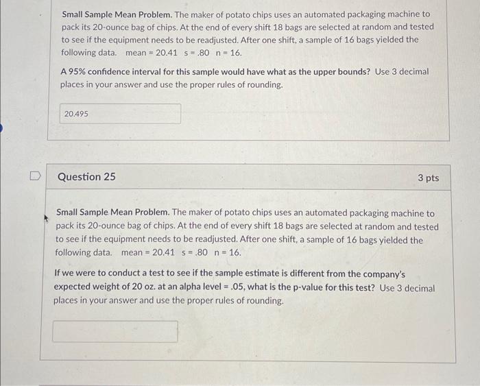 Solved Small Sample Mean Problem. The maker of potato chips | Chegg.com