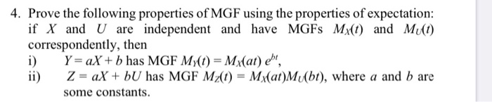 Solved 4. Prove the following properties of MGF using the | Chegg.com