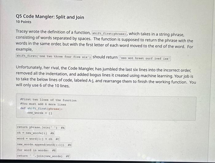 Solved Q5 Code Mangler: Split and Join 10 Points Tracey | Chegg.com