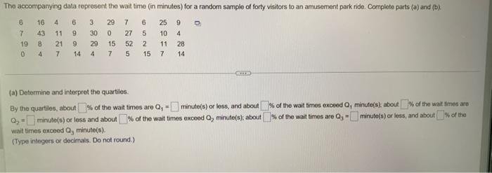 Solved A Determine And Interpret The Quartiles By The 0408
