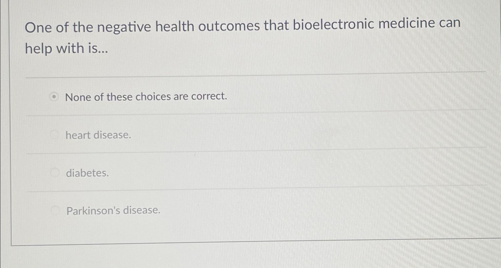 Solved One of the negative health outcomes that | Chegg.com