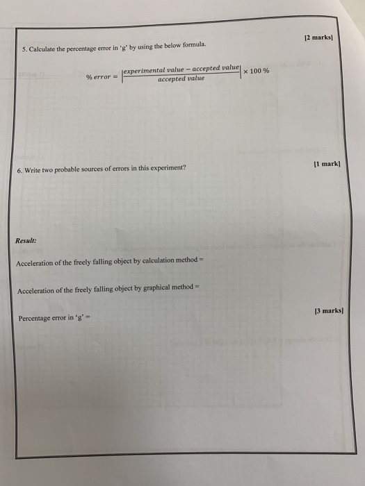 Solved [2 marks] 5. Calculate the percentage error in 'g' by | Chegg.com