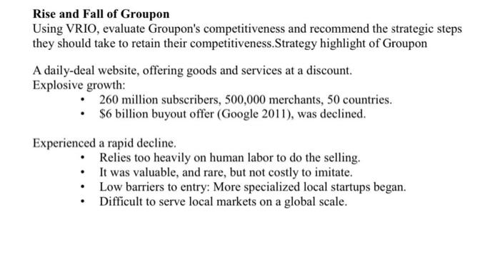 Solved Rise and Fall of Groupon Using VRIO, evaluate | Chegg.com