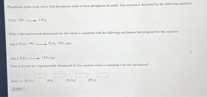 Solved Phosphorus penta-oxide reacts with phosphorus oxide | Chegg.com