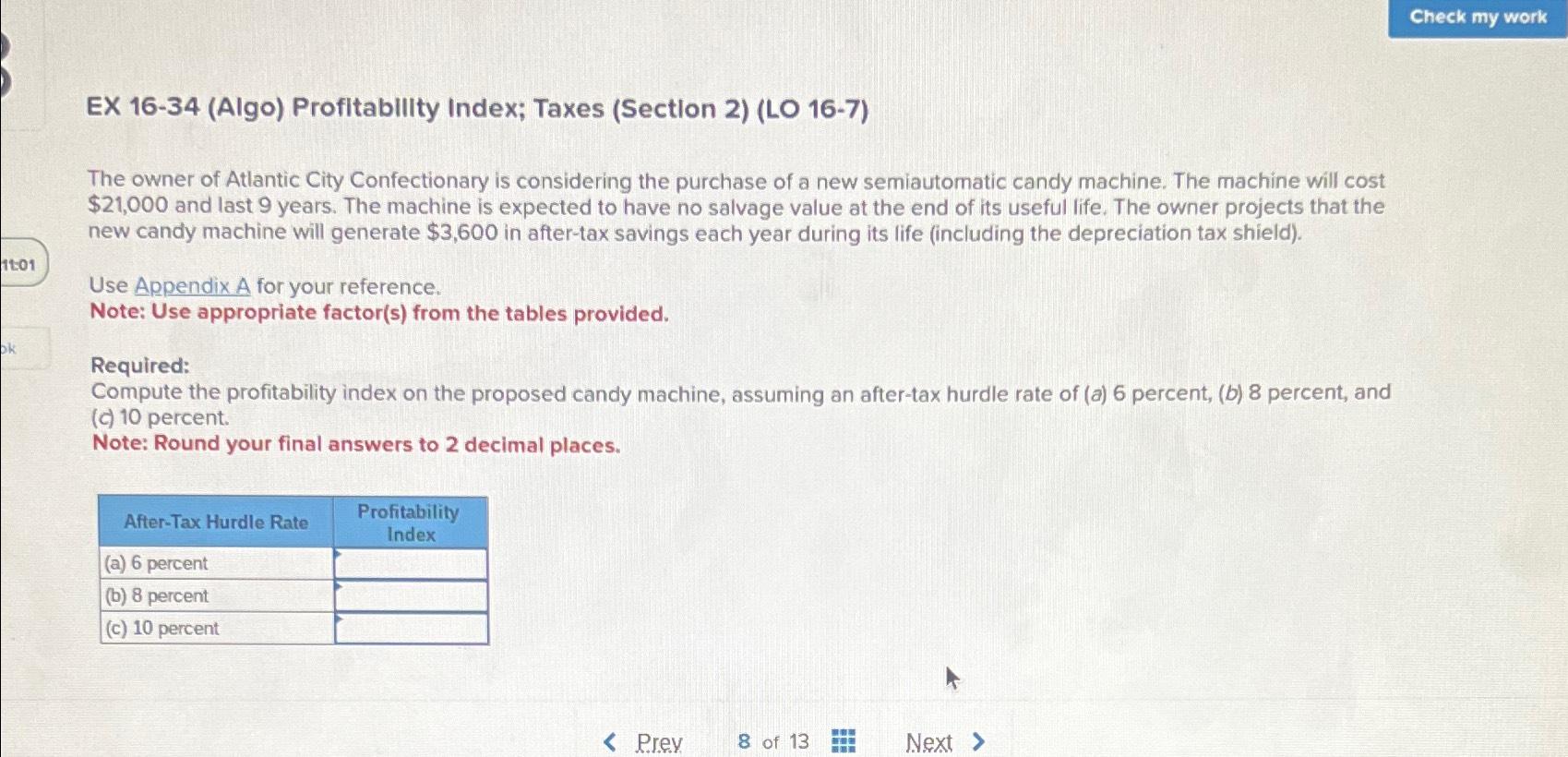 Solved EX 16-34 (Algo) ﻿Profitability Index; Taxes (Section | Chegg.com