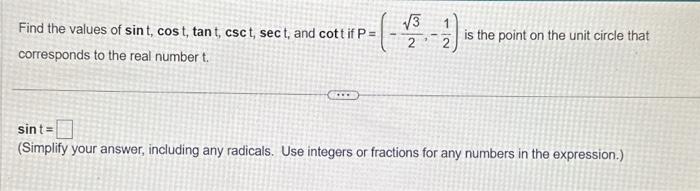 Solved Find the values of sint,cost,tant,csct,sect, and cott | Chegg.com