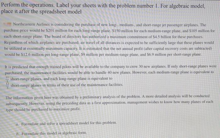 Solved Perform the operations. Label your sheets with the | Chegg.com