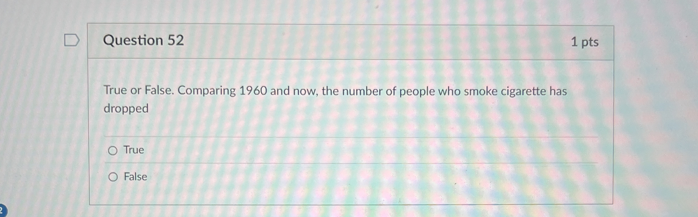 Solved Question 52True or False. Comparing 1960 ﻿and now, | Chegg.com