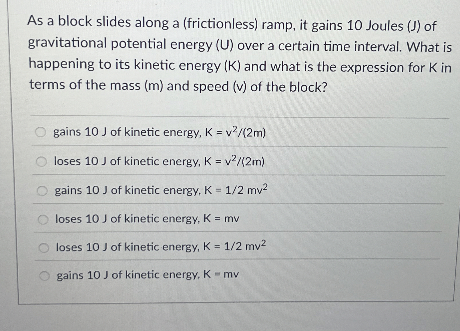 Solved As a block slides along a (frictionless) ﻿ramp, it | Chegg.com