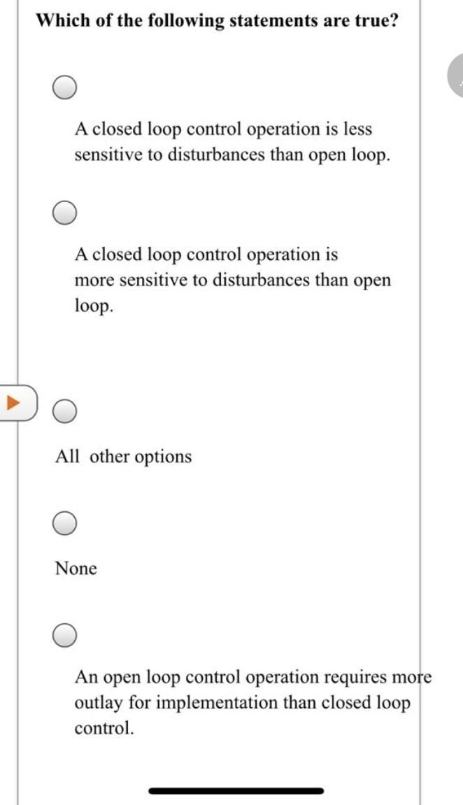 Solved Which of the following statements are true? A closed | Chegg.com