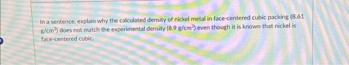 Solved In a sentence, explain why the calculated density of | Chegg.com