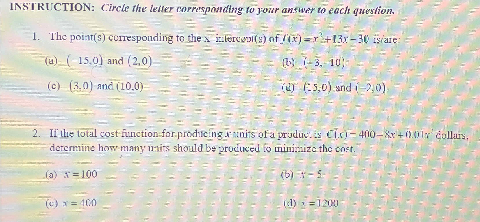 Solved INSTRUCTION: Circle the letter corresponding to your | Chegg.com