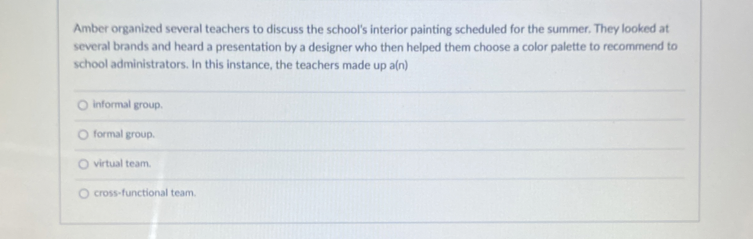 Solved Amber organized several teachers to discuss the | Chegg.com