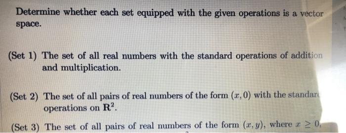 Solved Determine whether each set equipped with the given | Chegg.com
