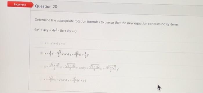 Solved Determine the appropriate rotation formulas to use so | Chegg.com
