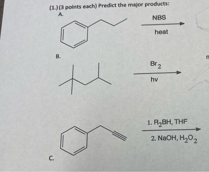 Solved (1.) ( 3 points each) Predict the major products: A. | Chegg.com