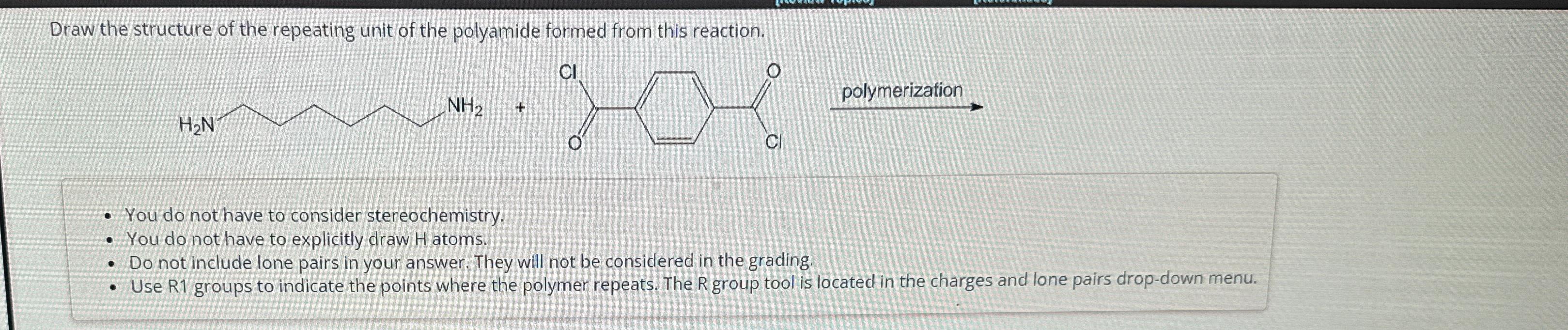 Solved Draw the structure of the repeating unit of the | Chegg.com