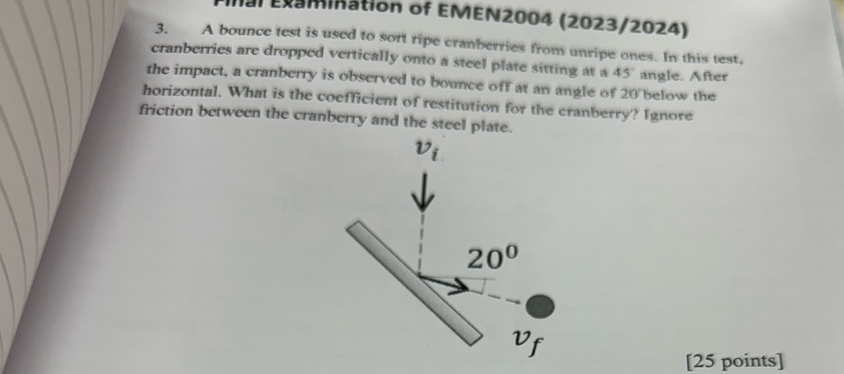 Solved A bounce test is used to sort ripe cramberries from | Chegg.com