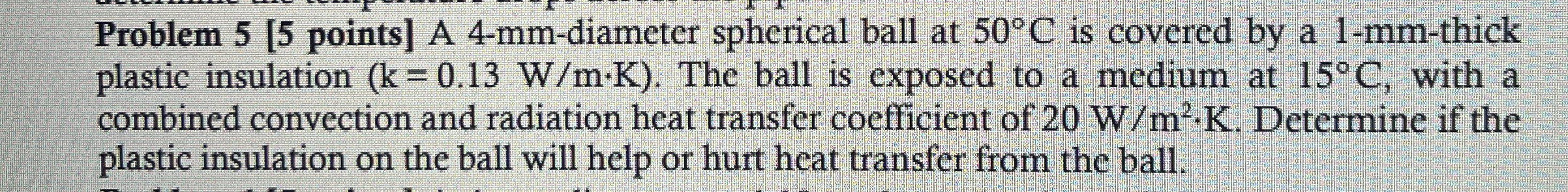 Solved Problem 5 [5 ﻿points] ﻿A 4-mm-diameter spherical ball | Chegg.com