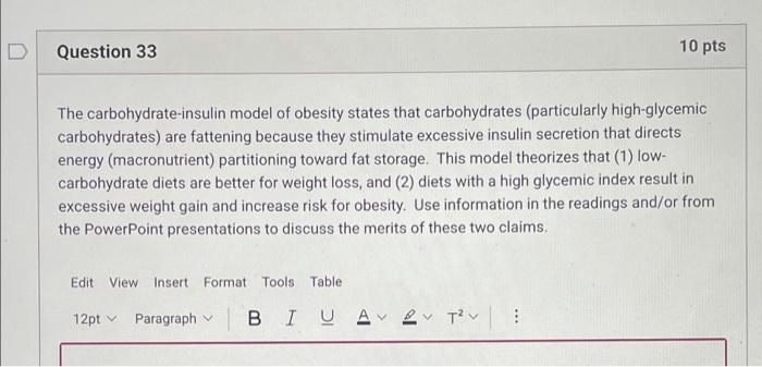 D Question 33 10 pts The carbohydrate-insulin model | Chegg.com