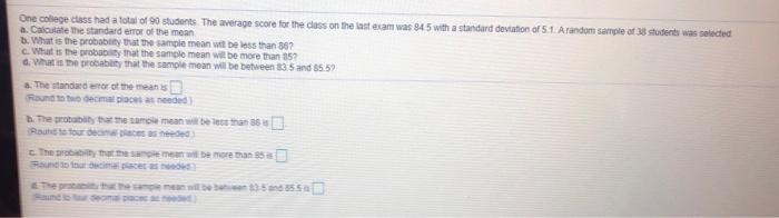 Solved One college class had a total of 90 students. The | Chegg.com
