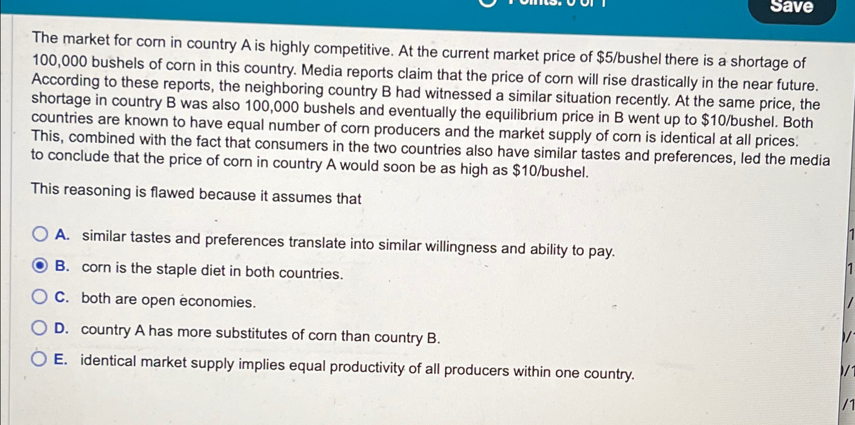 Solved The market for corn in country A ﻿is highly | Chegg.com