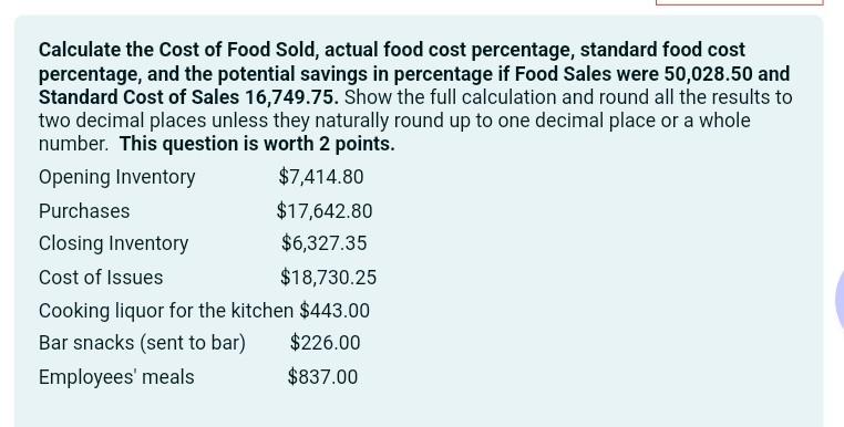 Solved Calculate the Cost of Food Sold, actual food cost | Chegg.com