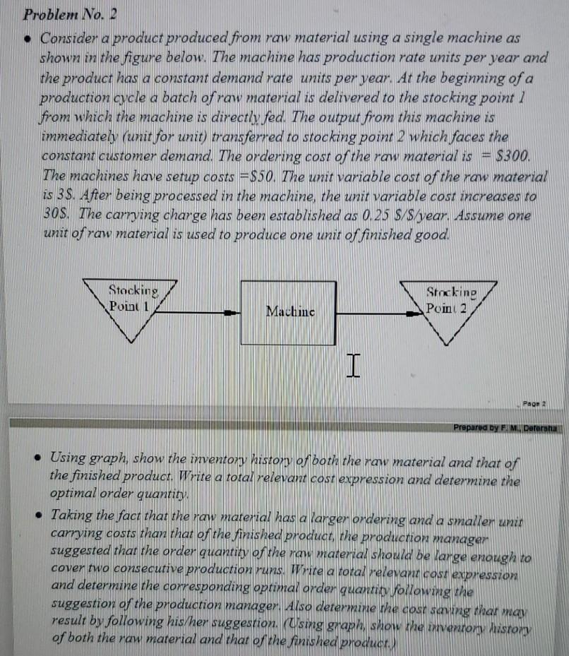 Solved Problem No. 2 - Consider a product produced from row | Chegg.com Solved Problem No. 2 - Consider a product produced from row | Chegg.com