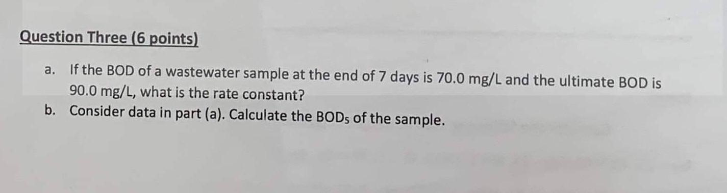 Solved Question Three ( 6 points) a. If the BOD of a | Chegg.com