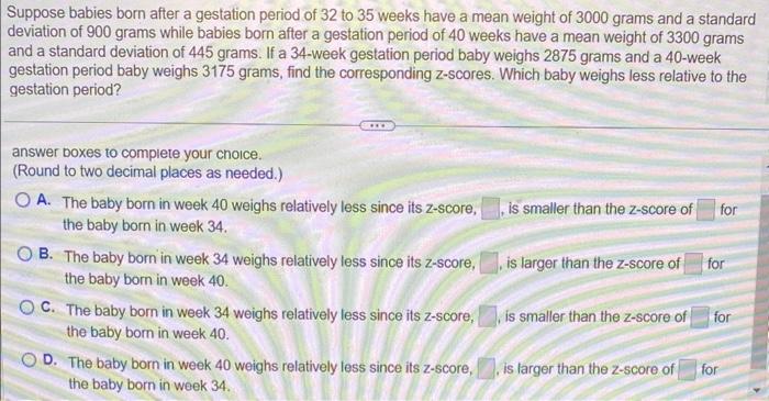 Solved Suppose babies born after a gestation period of 32 to | Chegg.com