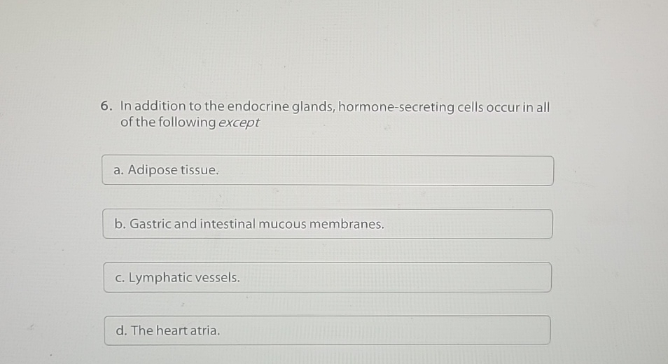 Solved In addition to the endocrine glands, | Chegg.com