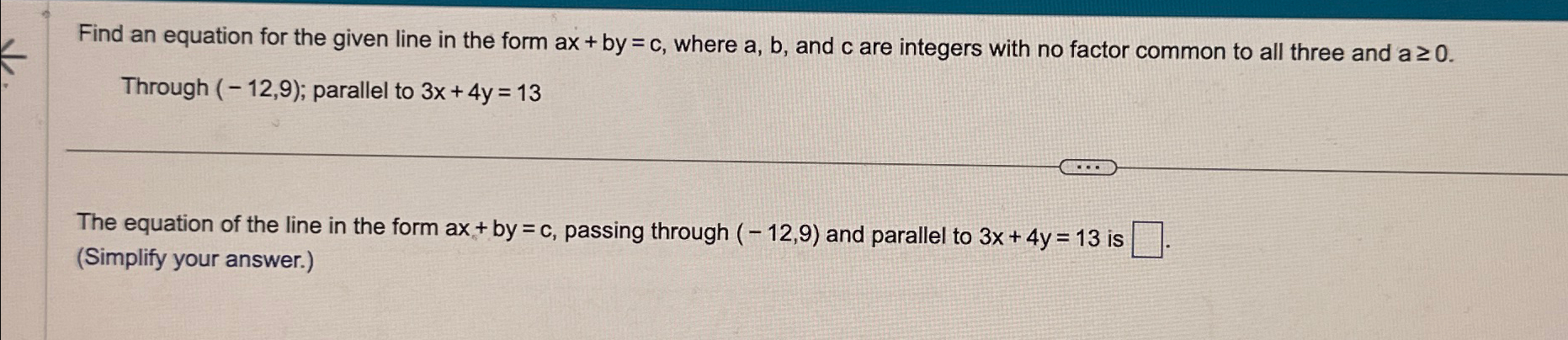 Solved Find an equation for the given line in the form | Chegg.com