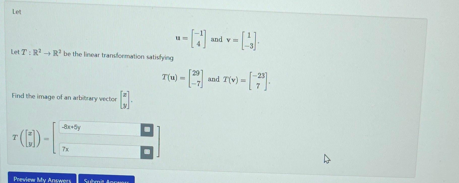 Solved u=[−14] and v=[1−3] Let T:R2→R2 be the linear | Chegg.com