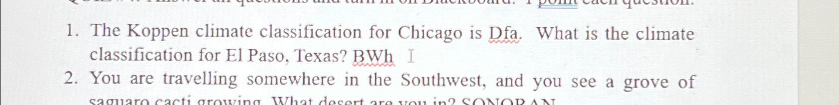 Solved The Koppen climate classification for Chicago is Dfa. | Chegg.com