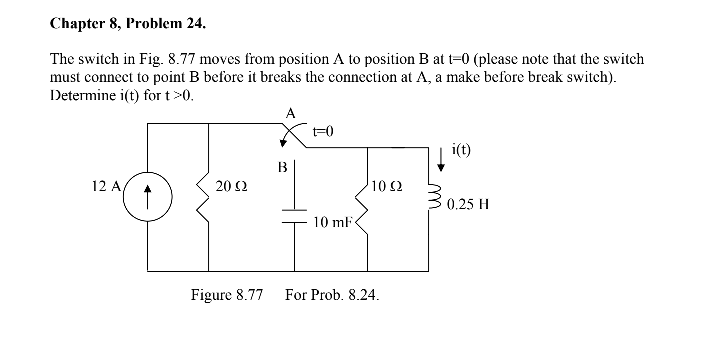 Solved Chapter 8, ﻿Problem 24.The switch in Fig. 8.77 ﻿moves | Chegg.com