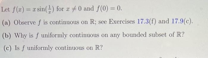 Solved Let f(x)=xsin(x1) for x =0 and f(0)=0. (a) Observe f | Chegg.com