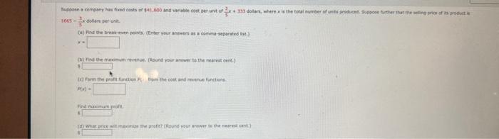 1665−31xd dilan per unit. (a) fine the break-nven | Chegg.com