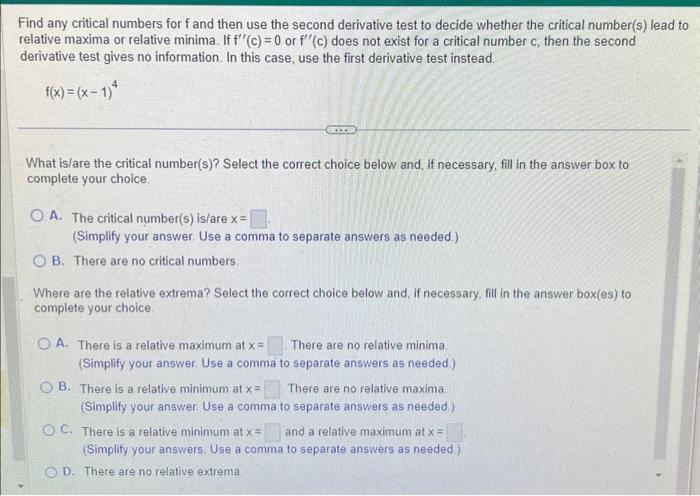 Solved Find any critical numbers for f and then use the | Chegg.com