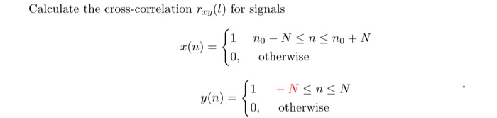 Calculate The Cross Correlation Rxy For Signals