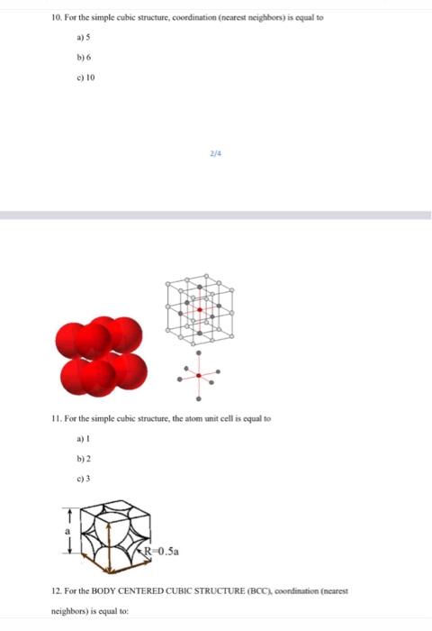 Solved 10. For the simple cubic structure, coordination | Chegg.com