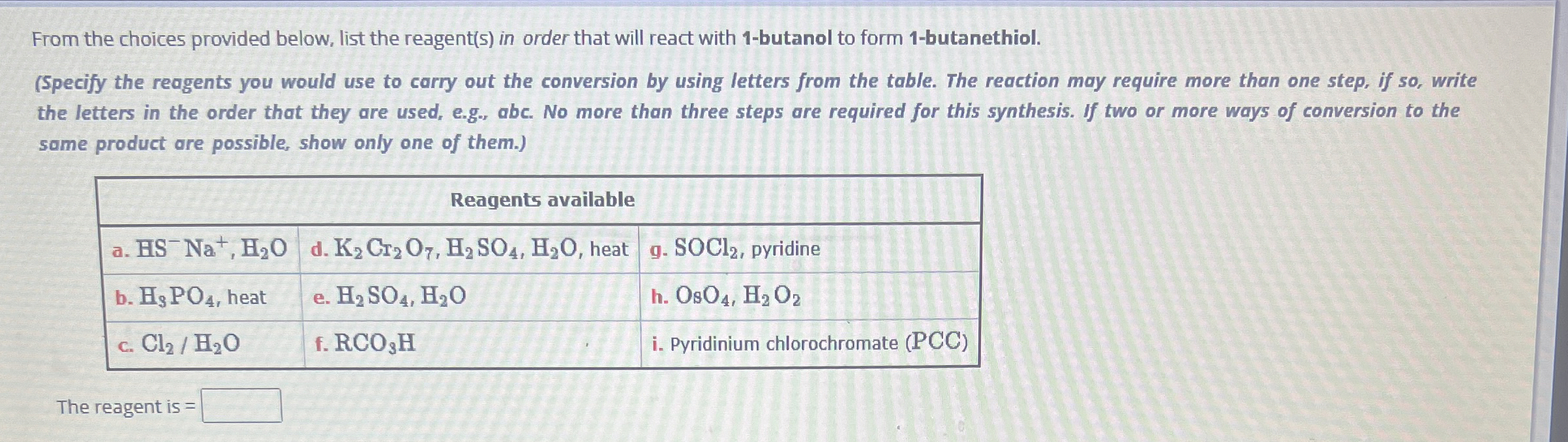 Solved From the choices provided below, list the reagent(s) | Chegg.com