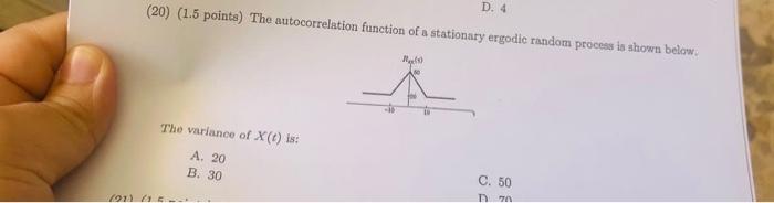 Solved 20) (1.5 points) The autocorrelation function of a | Chegg.com